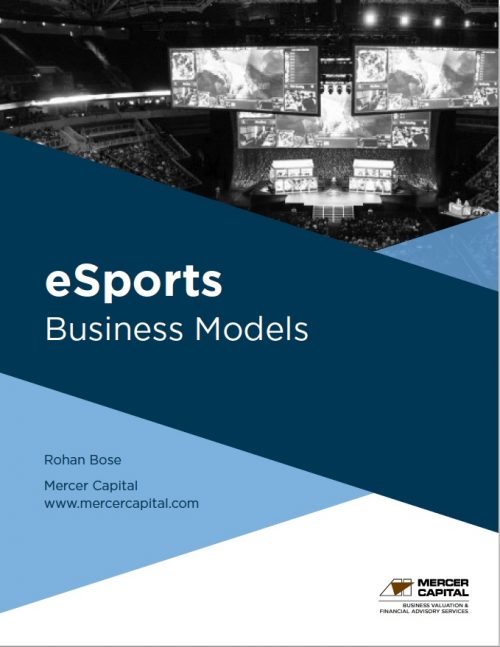 eSports: Business Models - Mercer Capital